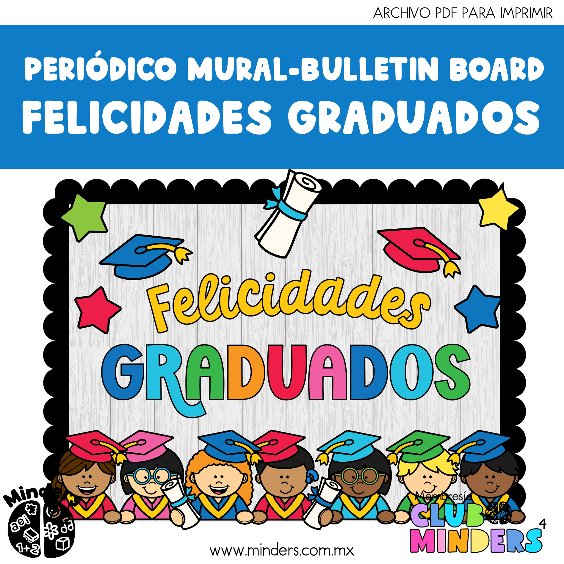 Periódico mural - Bulletin board Felicidades graduados – Mindersmx