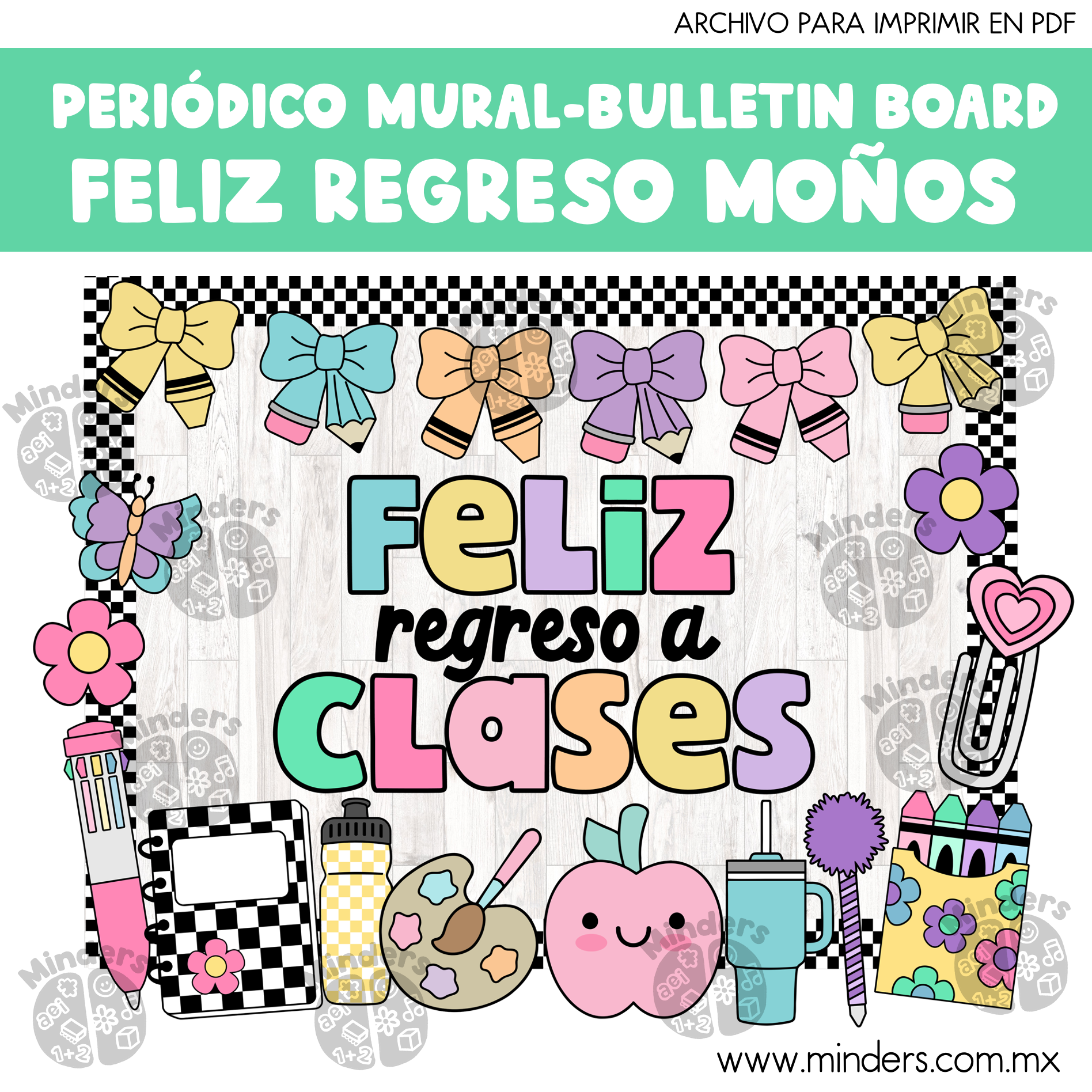 Mural - Bulletin board - Feliz regreso a clases Moños – Mindersmx