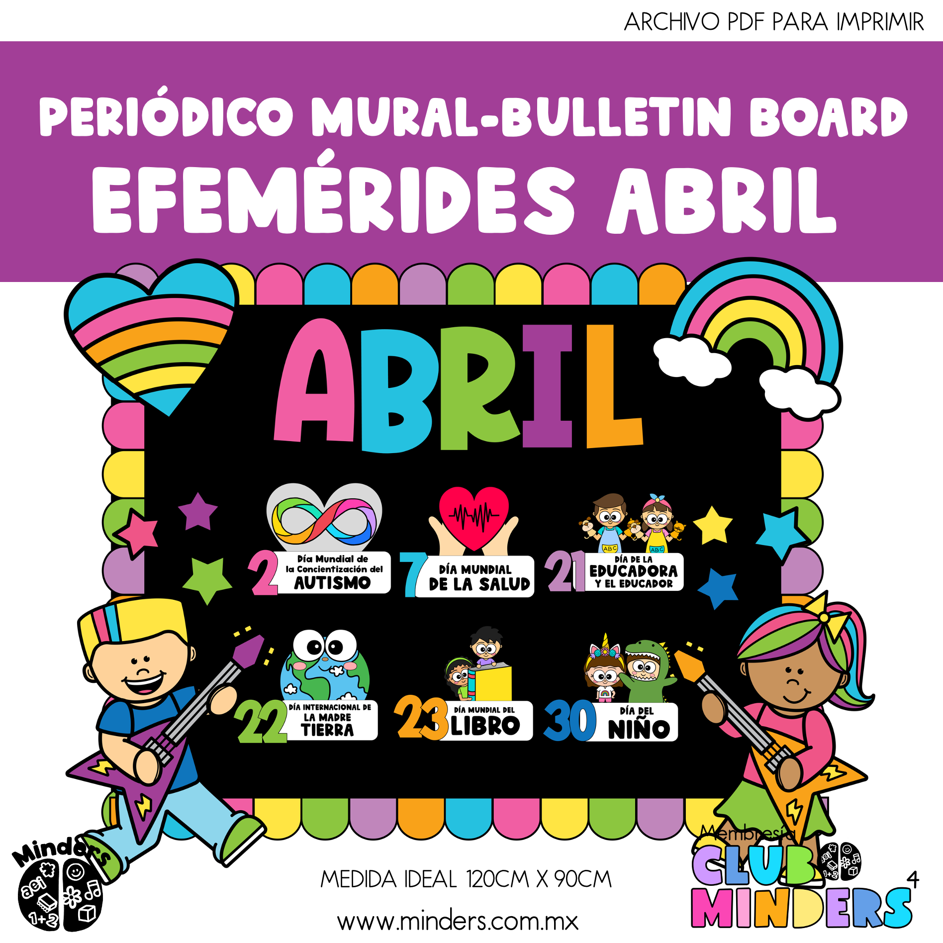 Bulletin board - periodico mural Efemerides Abril Arcoíris Neón – Mindersmx