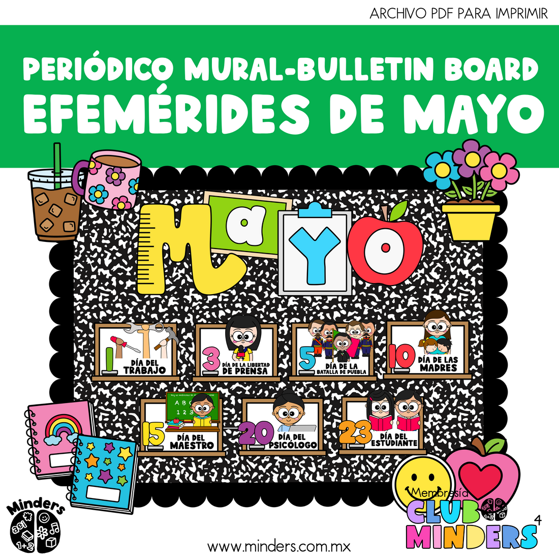 Bulletin board - periodico mural Efemerides Mayo Composition – Mindersmx